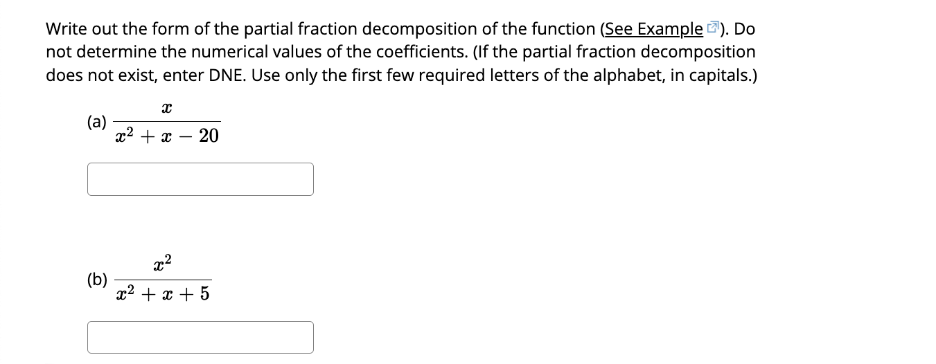 Solved Write out the form of the partial fraction | Chegg.com