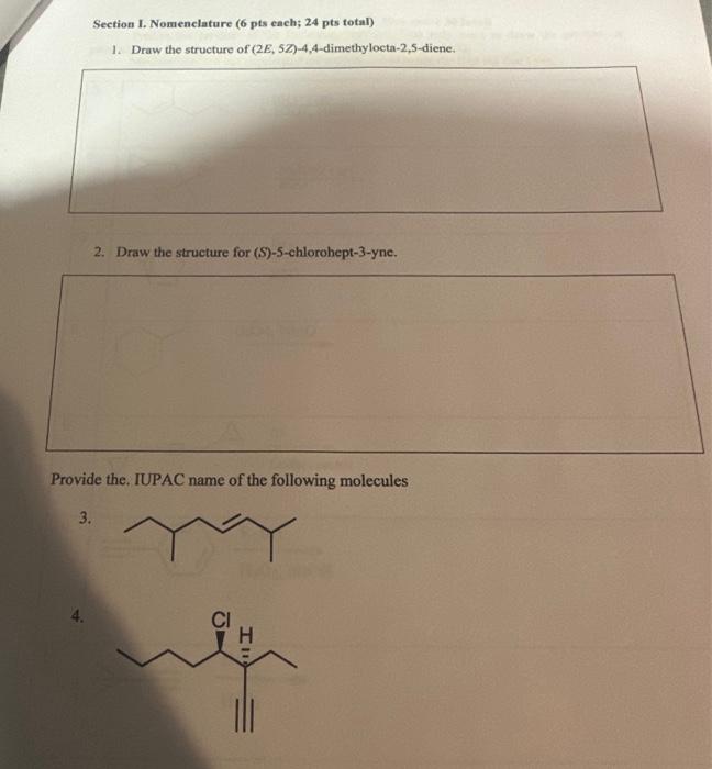 Solved 2. Draw the structure for (S)-5-chlorohept-3-yne. | Chegg.com