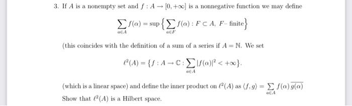 Solved 3. If A is a nonempty set and f:A→[0,+∞] is a | Chegg.com