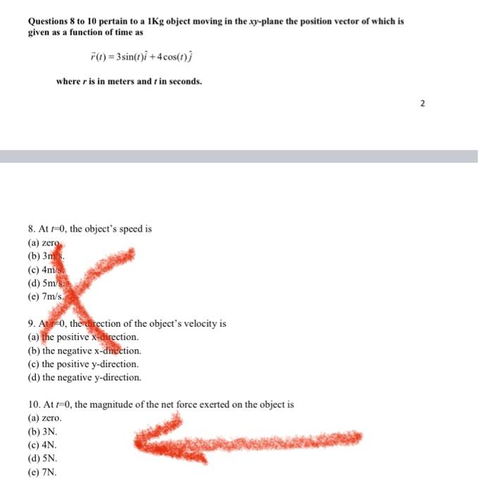 Solved Questions 8 to 10 pertain to a 1Kg object moving in | Chegg.com
