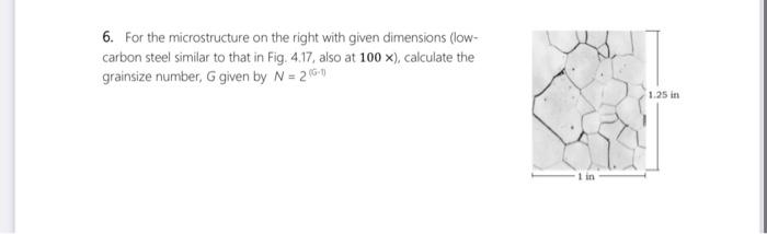 Solved 6. For the microstructure on the right with given | Chegg.com