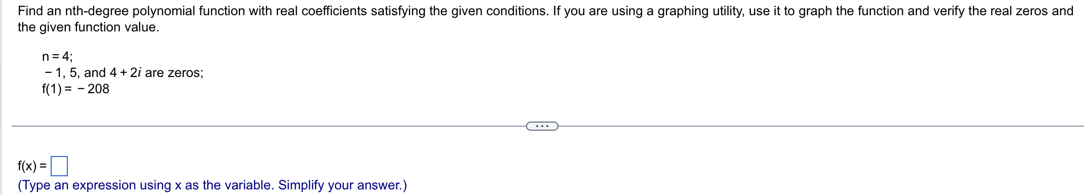 Solved Find an nth-degree polynomial function with real | Chegg.com