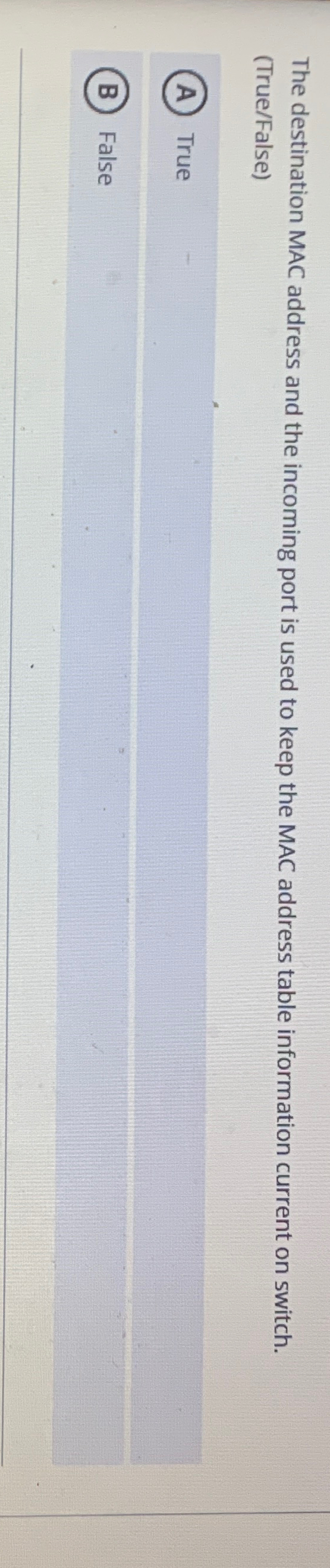 Solved The destination MAC address and the incoming port is | Chegg.com