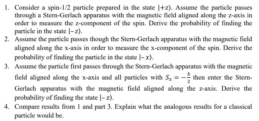 Solved Consider a spin- 12 ﻿particle prepared in the state | Chegg.com