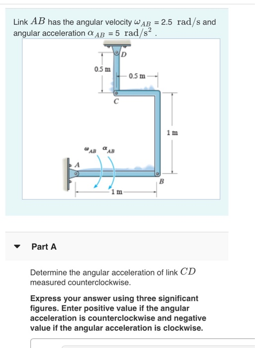 Solved Link AB has the angular velocity WAB = 2.5 rad/s and | Chegg.com