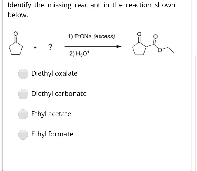 Solved Identify the missing reactant in the reaction shown | Chegg.com
