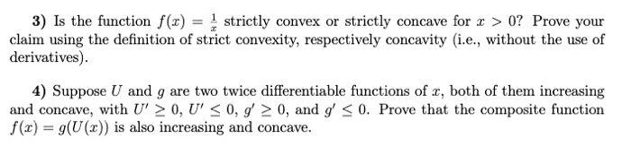 Solved 3) Is the function f(x) = strictly convex or strictly | Chegg.com