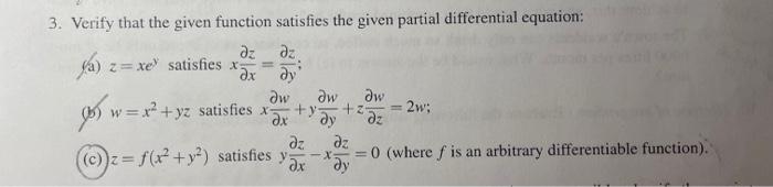 Solved 3. Verify that the given function satisfies the given | Chegg.com
