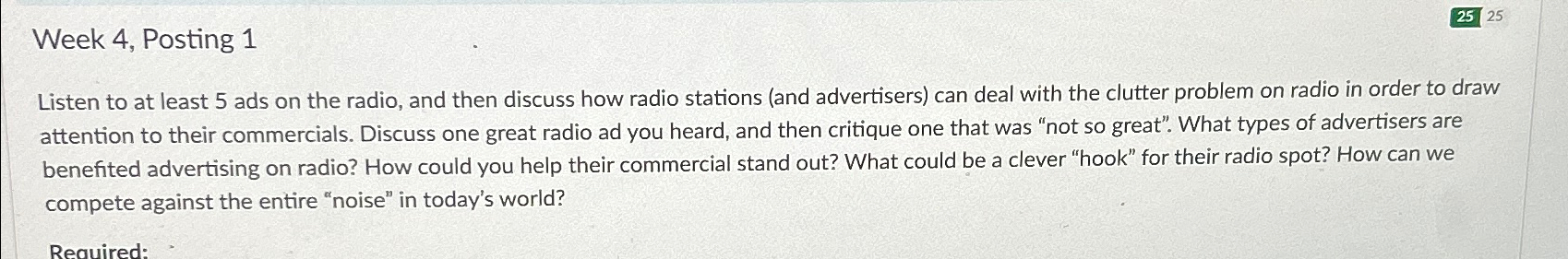 Solved Week 4, ﻿Posting 1Listen to at least 5 ﻿ads on the | Chegg.com