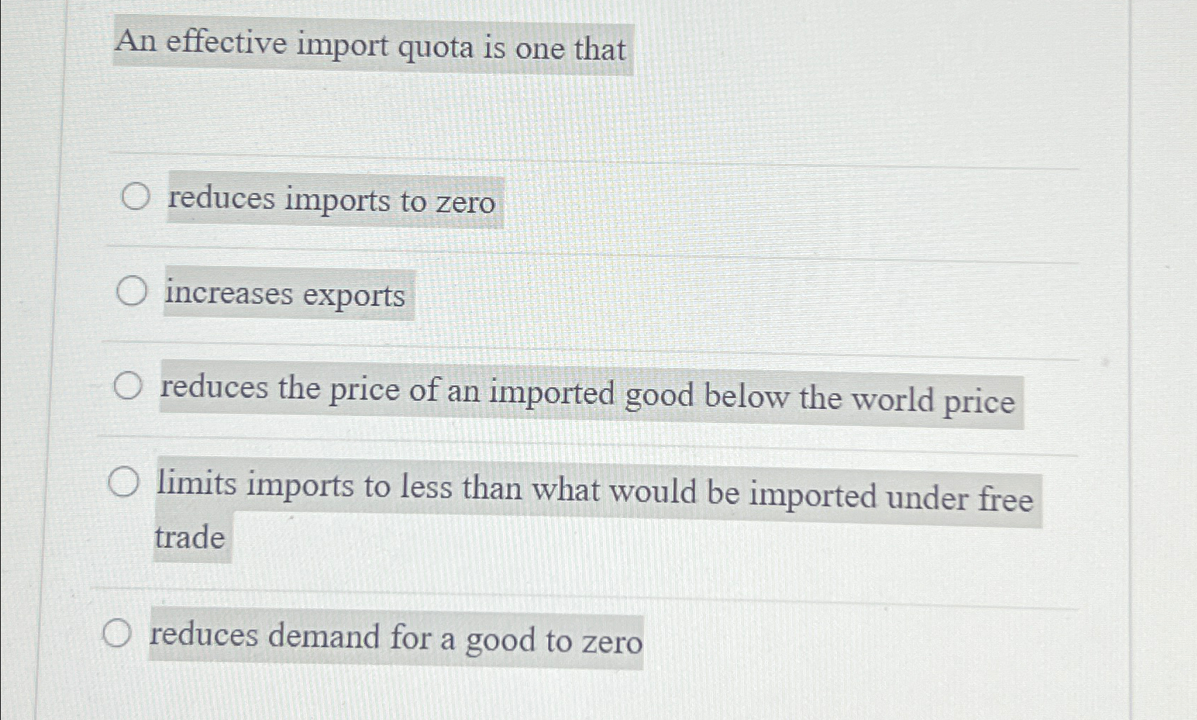 Solved An effective import quota is one thatreduces imports | Chegg.com