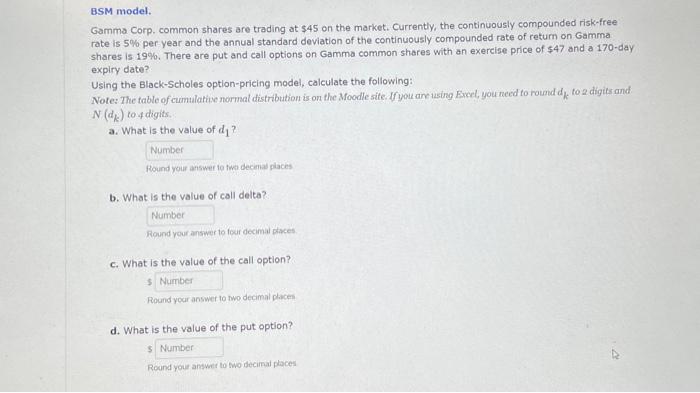 Solved BSM model. Gamma Corp. common shares are trading at | Chegg.com