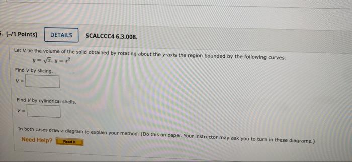 Solved 5. (-/1 Points) DETAILS SCALCCC4 6.3.008. Let V be | Chegg.com Solved 5. (-/1 Points) DETAILS SCALCCC4 6.3.008. Let V be | Chegg.com