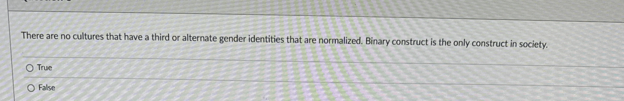 Solved There are no cultures that have a third or alternate | Chegg.com