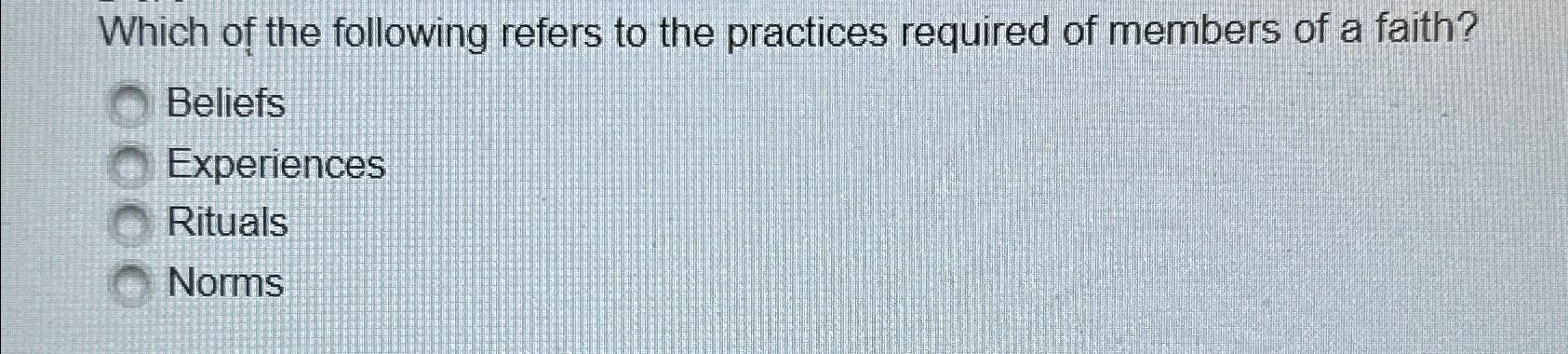 Solved Which of the following refers to the practices | Chegg.com