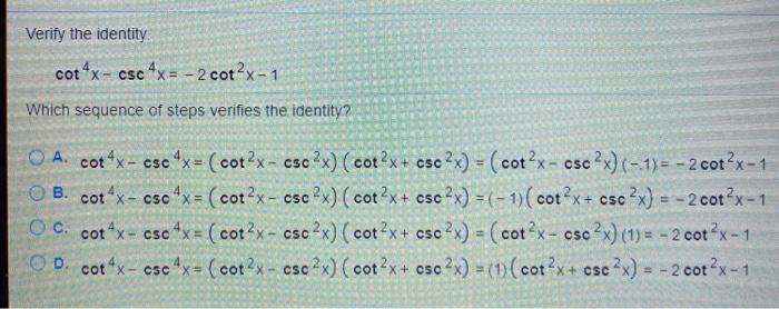 Solved Verify the identity sc 4x = -2 cot?x-1 cot x- - CSC | Chegg.com