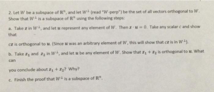 Solved 2. Let W be a subspace of Rn, and let W1 (read | Chegg.com