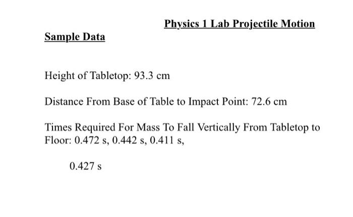 Solved Physics 1 Lab: Projectile Motion This experiment is a | Chegg.com Solved Physics 1 Lab: Projectile Motion This experiment is a | Chegg.com