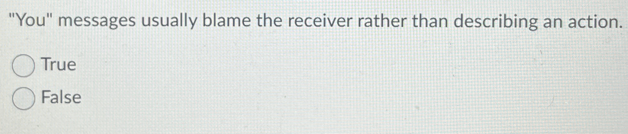 Solved "You" messages usually blame the receiver rather than | Chegg.com