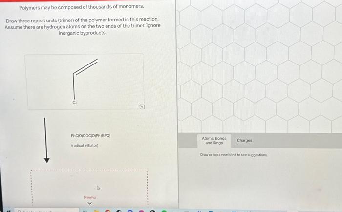 Solved Polymers May Be Composed Of Thousands Of Monomers
