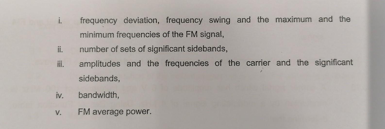 Solved An FM modulator has a modulation index m; of 1.5. The | Chegg.com