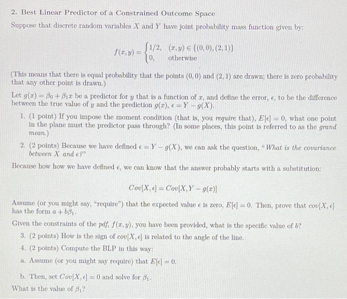 Solved 2. Best Linear Predictor of a Constrained Outcome | Chegg.com