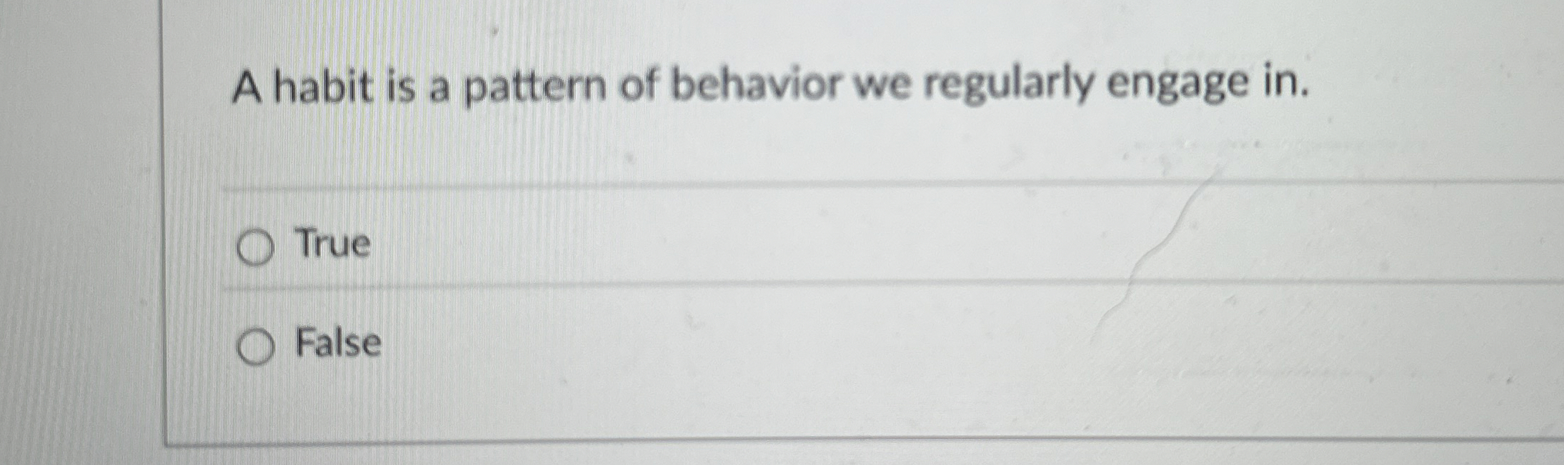Solved A habit is a pattern of behavior we regularly engage | Chegg.com