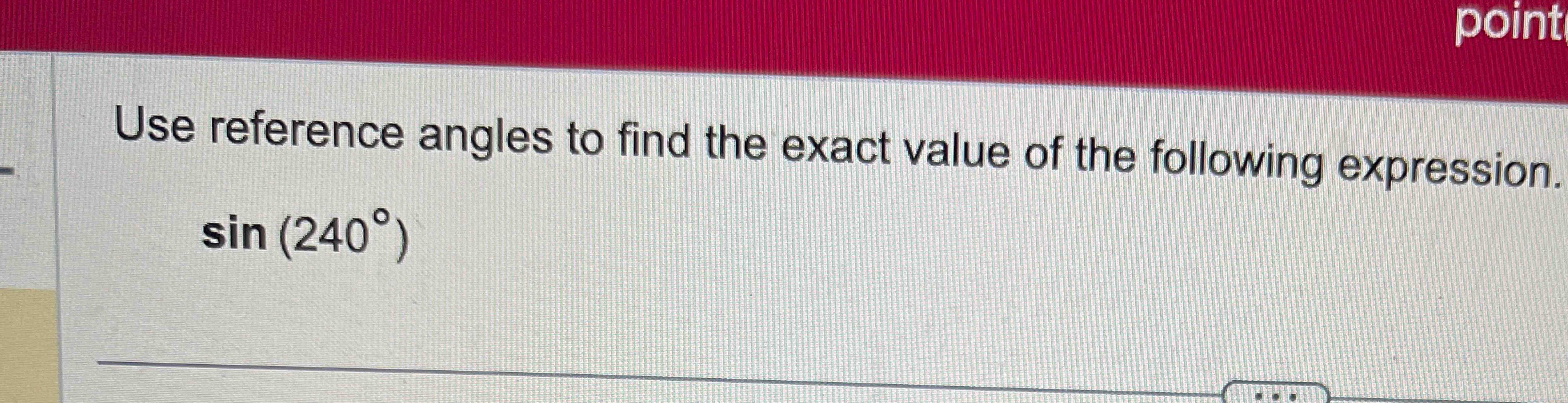 Solved Use reference angles to find the exact value of the | Chegg.com