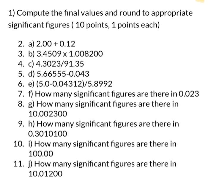 Solved 1) Compute the final values and round to appropriate | Chegg.com