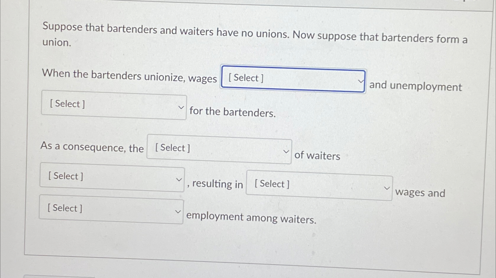 Solved Suppose that bartenders and waiters have no unions. | Chegg.com