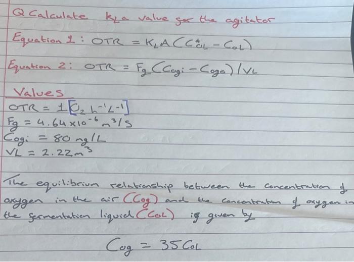 Solved Equation 1: OTR =KLA(COL4−C0L) Equation 2: OTR | Chegg.com
