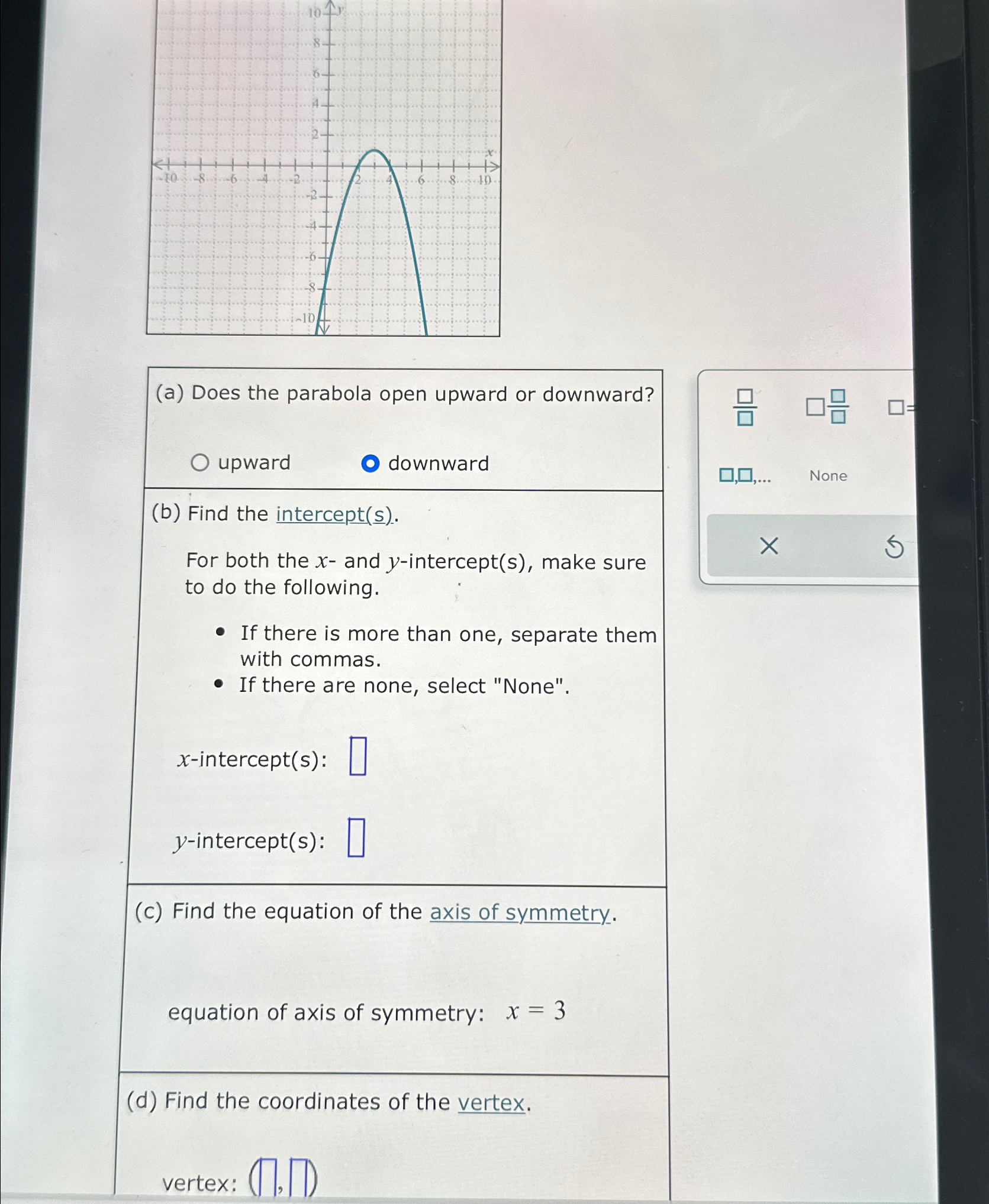 Solved (a) ﻿Does the parabola open upward or downward? | Chegg.com