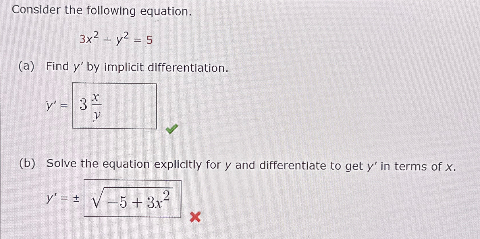 Solved Consider the following equation.3x2-y2=5(a) ﻿Find y' | Chegg.com