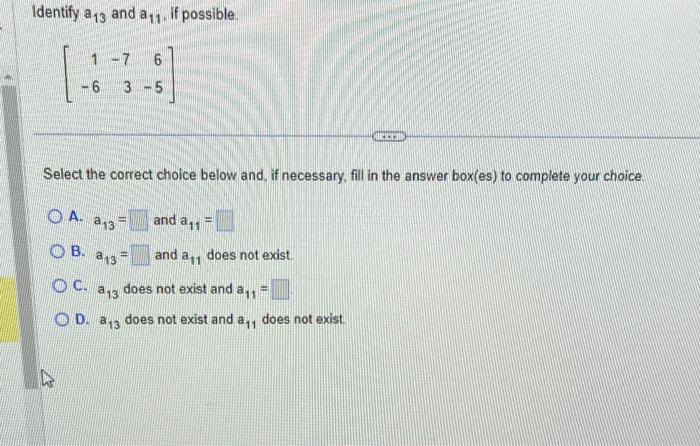 Solved Identify a13 and a11, if possible. [1−6−736−5] Select | Chegg.com