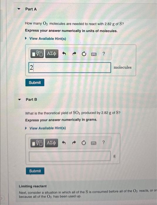 Solved How many O2 molecules are needed to react with 2.82 g | Chegg.com Solved How many O2 molecules are needed to react with 2.82 g | Chegg.com