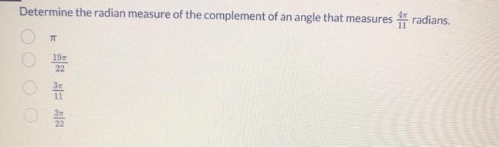 Solved Determine the radian measure of the complement of an | Chegg.com
