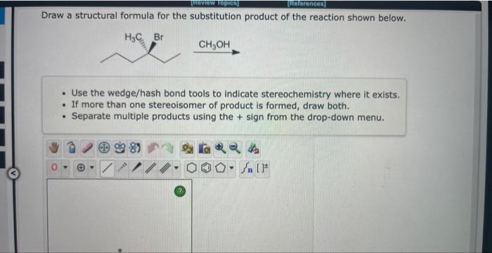 [Solved]: Draw a structural formula for the substitution pro