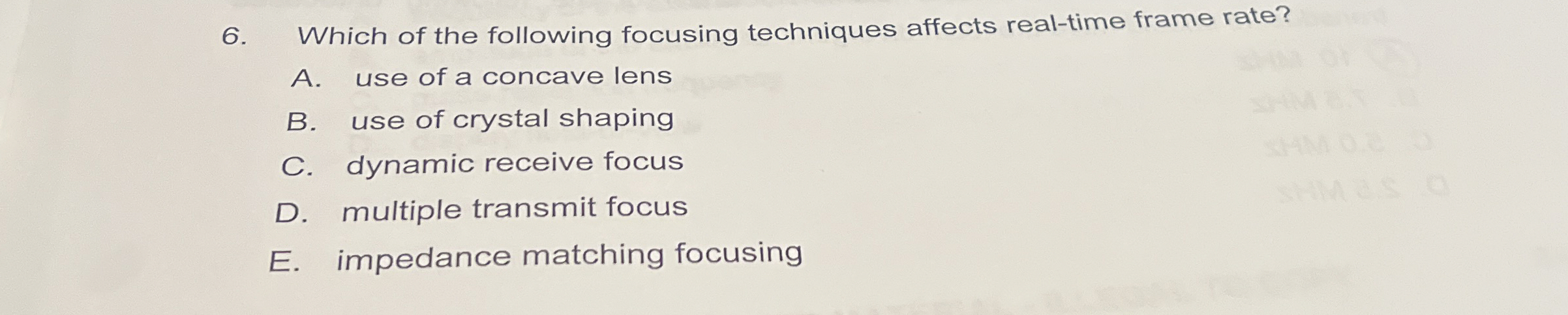 Solved Which of the following focusing techniques affects | Chegg.com