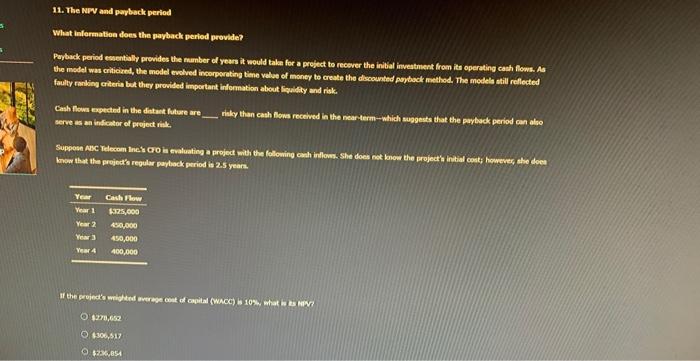 Solved 11. The NrV and parback period What intermation does | Chegg.com