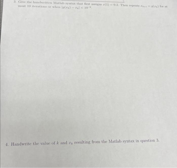 Solved 3. Give the landwritten Matlab syntax that first | Chegg.com