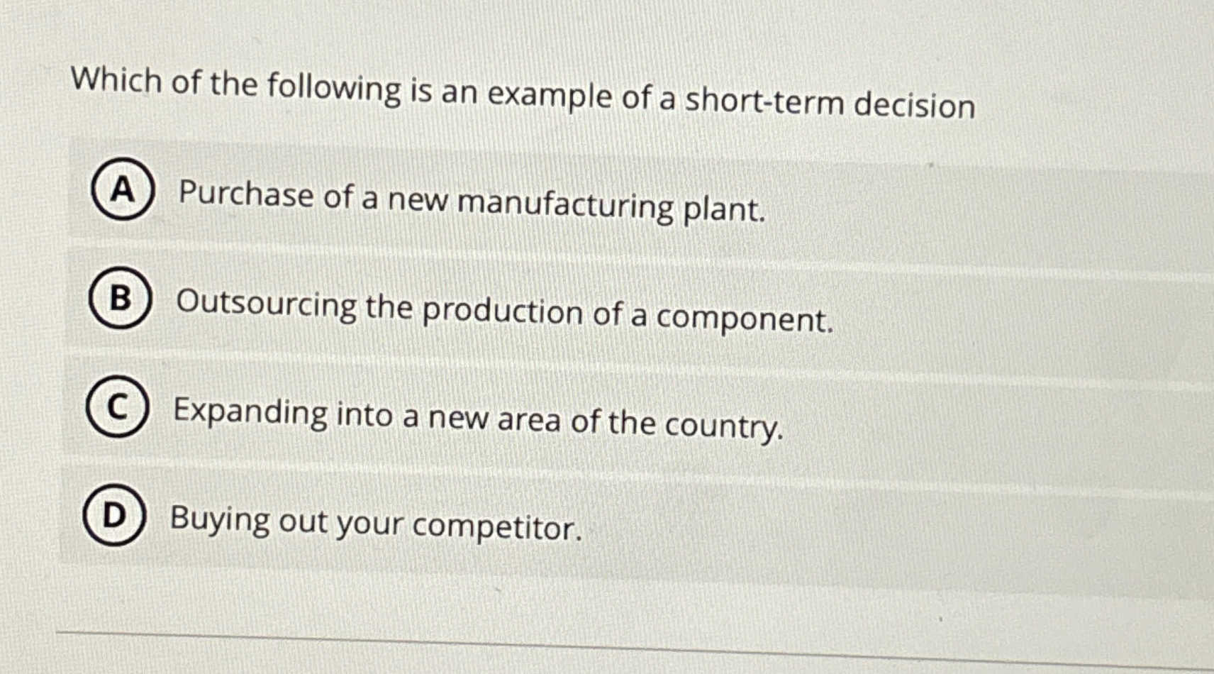 Solved Which of the following is an example of a short-term | Chegg.com