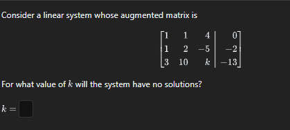 Solved Consider a linear system whose augmented matrix | Chegg.com