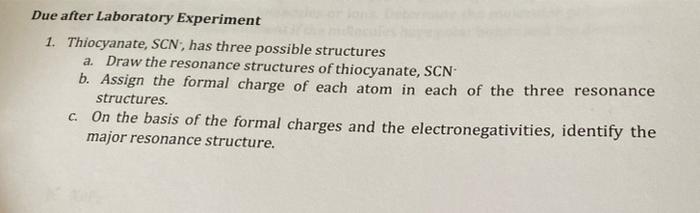 Solved Due after Laboratory Experiment 1. Thiocyanate, SCN, | Chegg.com