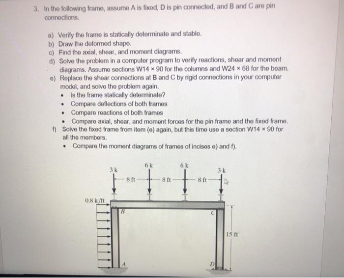 Solved 3. In the following frame, assume A is fixed, D is | Chegg.com