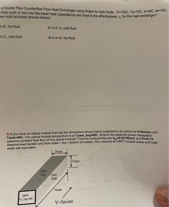 Solved a Double Pipe Counterflow Flow Heat Exchanger using | Chegg.com