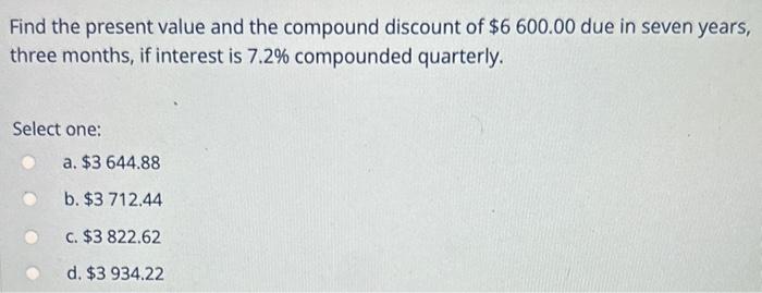 Solved Find the present value and the compound discount of | Chegg.com