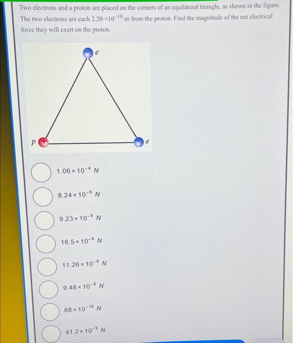 Solved Two electrons and a proton are placed on the corners | Chegg.com