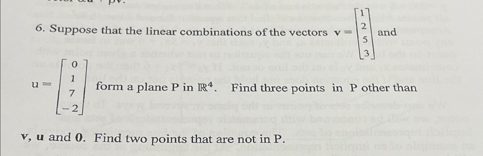 Solved Suppose that the linear combinations of the vectors | Chegg.com