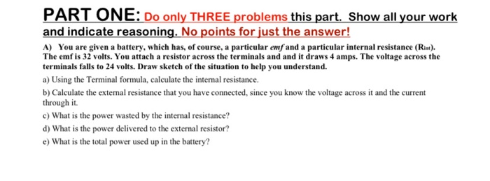 Solved PART ONE: Do only THREE problems this part. Show all | Chegg.com