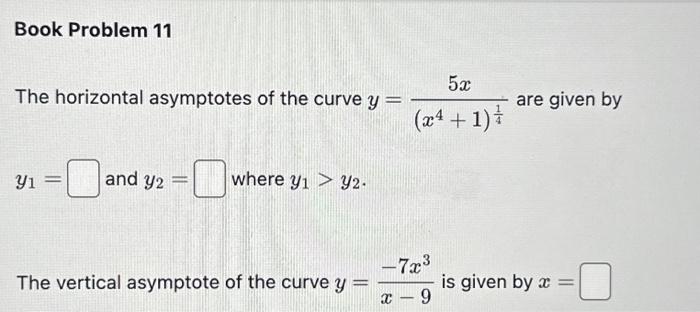 Solved Book Problem 11 The horizontal asymptotes of the | Chegg.com
