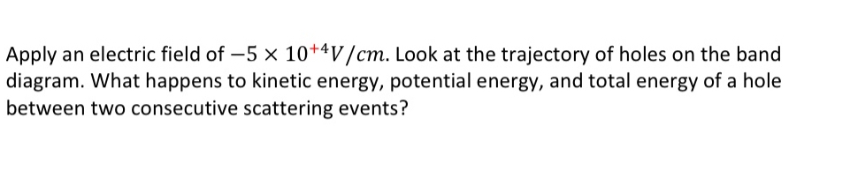 Solved Apply an electric field of -5×10+4Vcm. ﻿Look at the | Chegg.com
